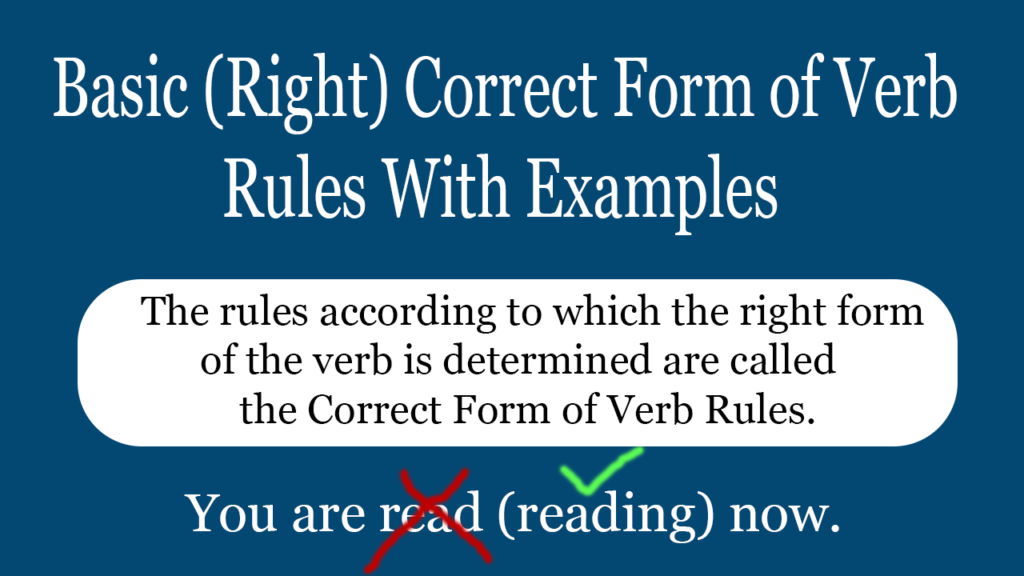 Right Forms Of Verbs: Rules With Examples – NTIKL